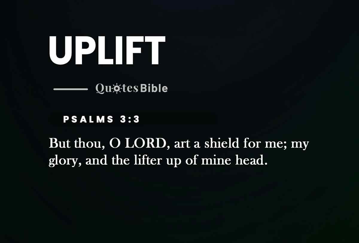 Uplift Bible Verses — 10 Uplifting Bible Verses To Brighten Your Day