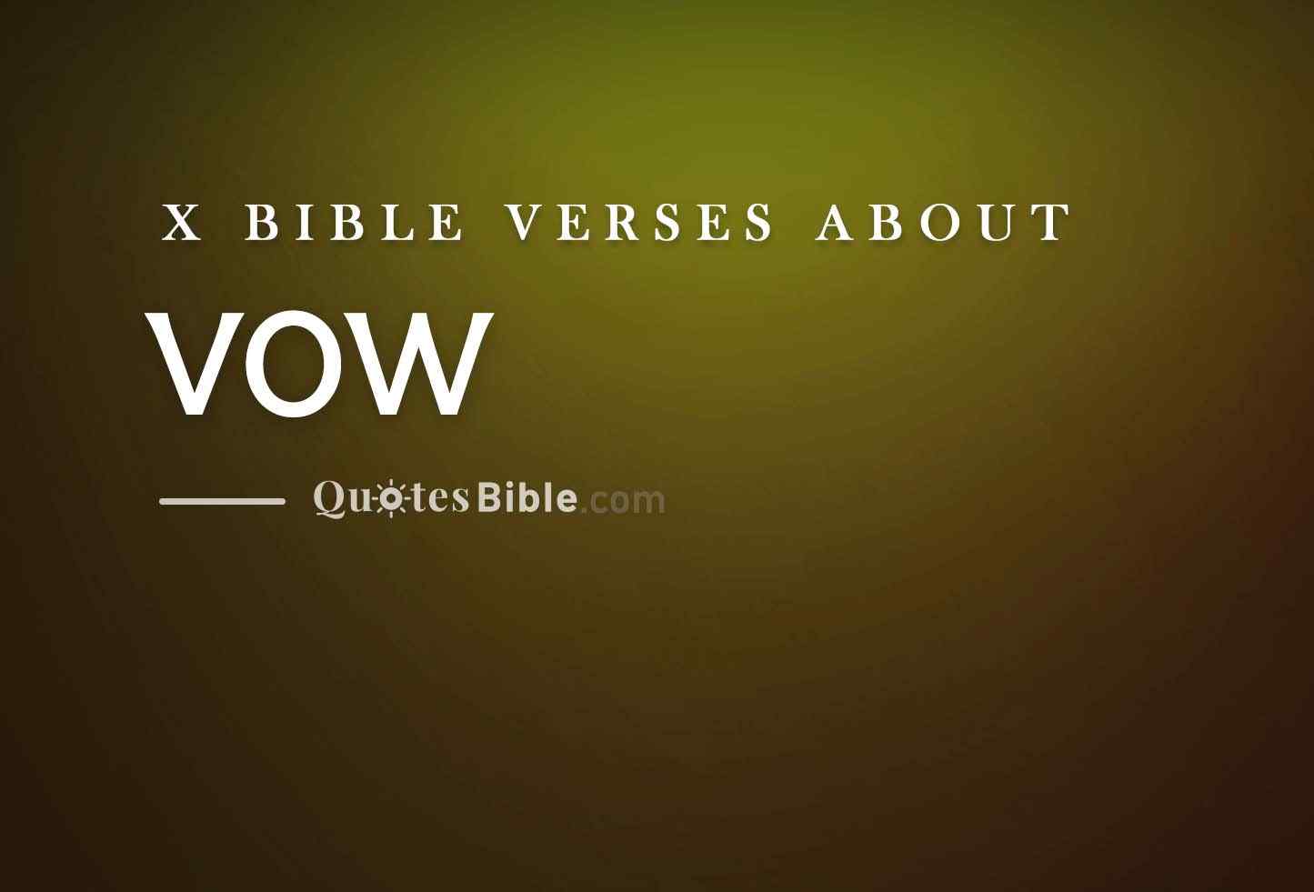 Vow Bible Verses — Understanding Bible Vows: Key Verses Explained Simply